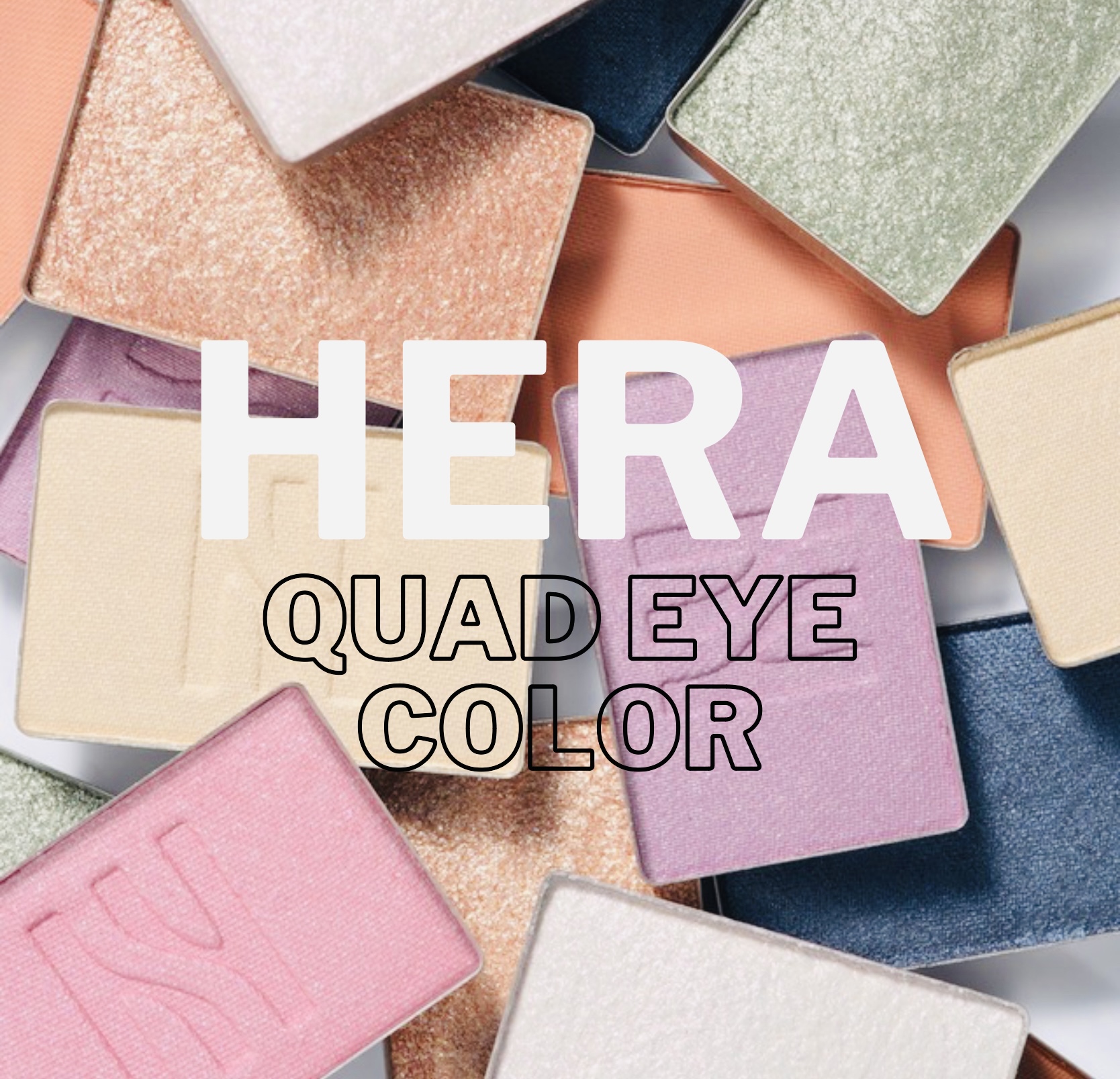 เสริมความชิคให้ทุกลุค ด้วย HERA QUAD EYE COLOR